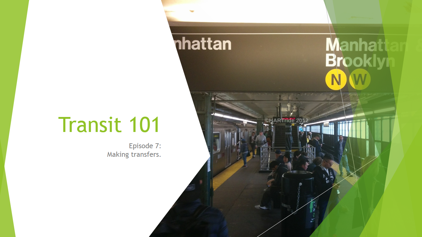 Transit 101 – Episode 7 – Making Transfers – The Global Transit Guidebook